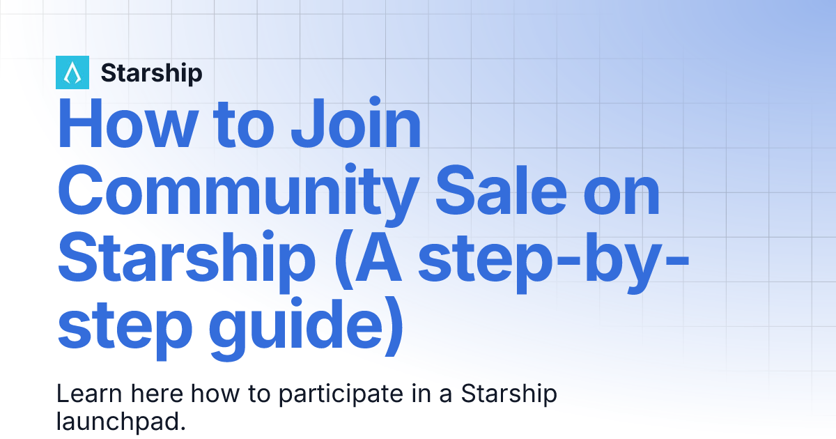 How to Join Community Sale on Starship (A step-by-step guide) | Starship